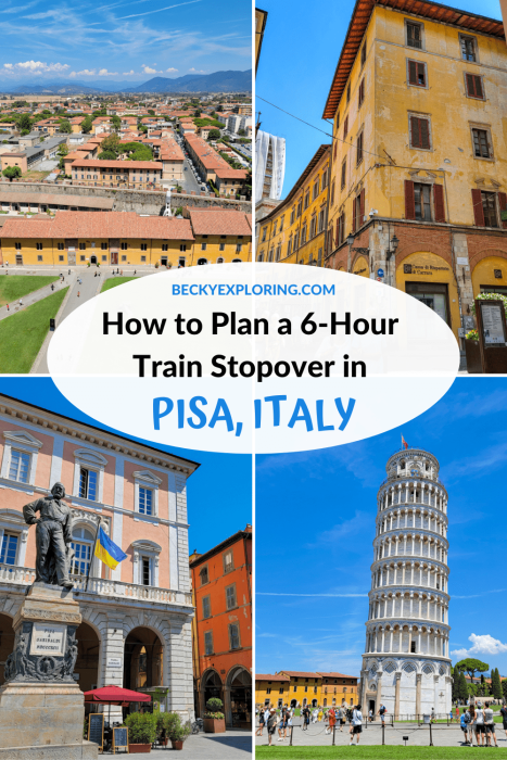 How to Plan a 6-Hour Train Stopover in Pisa - Becky Exploring