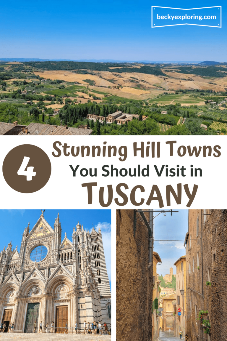 4 Stunning Hill Towns You Should Visit in Tuscany - Becky Exploring