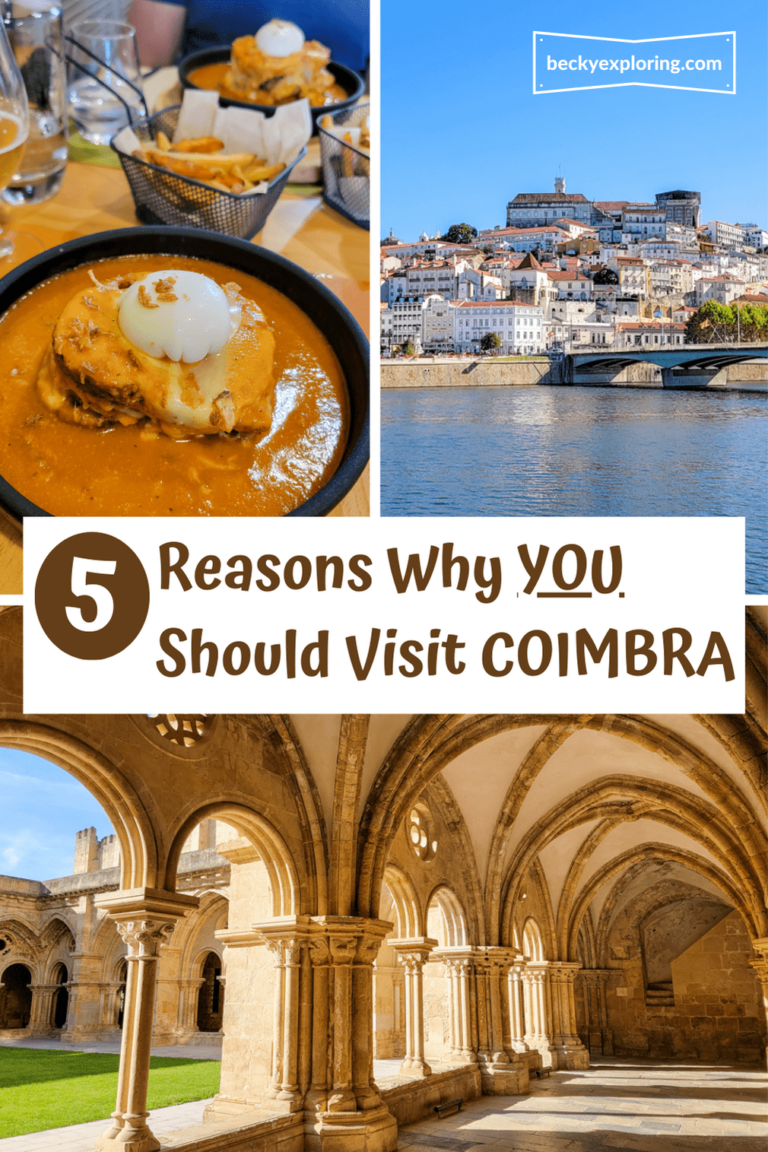 5 Reasons Why You Should Visit Coimbra, Portugal - Becky Exploring